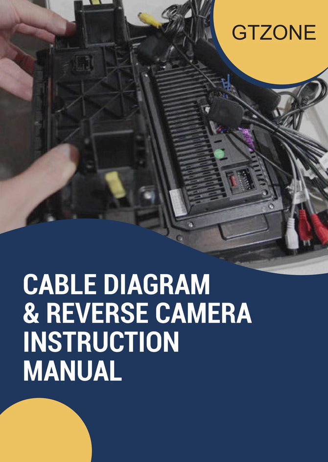 Understanding Cable Diagrams & Reverse Camera Instructions – GTzone